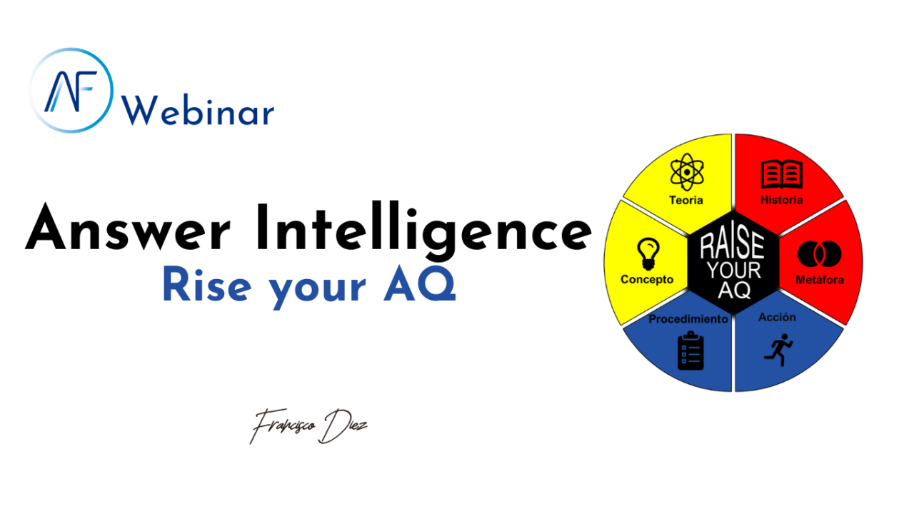 Charla – Answer Intelligence, raise your AQ | Francisco Diez